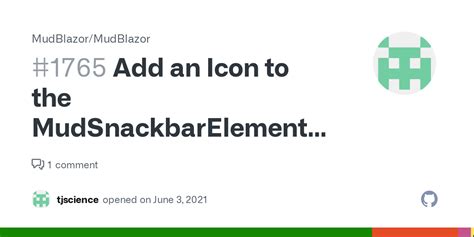Add An Icon To The MudSnackbarElement Component Snackbar Issue MudBlazor MudBlazor
