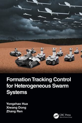 Formation Tracking Control For Heterogeneous Swarm Systems By Zhang Ren Xiwang Dong And