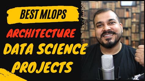 Best Mlops Architecture For Data Science Projects Youtube