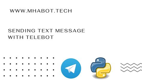 Sending Text Messages With Telebot Mha Robots