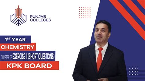 Pgc Lectures Inter Part 1 Kpk Board Chemistry Chapter 2 Exercise Ii