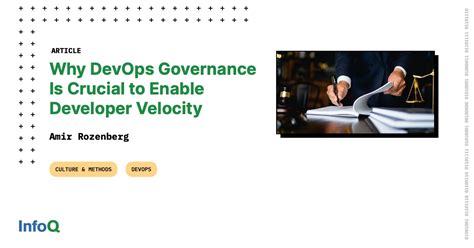 Why Devops Governance Is Crucial To Enable Developer Velocity Infoq