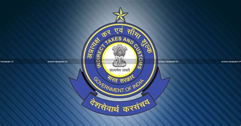 Cbic Constitutes Customs Central Excise And Service Tax Settlement Commission To Settle Tax Notices