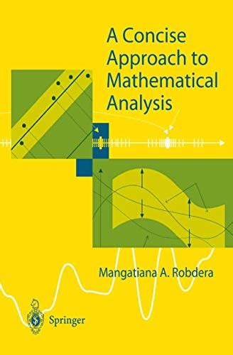 A Concise Approach To Mathematical Analysis Softarchive