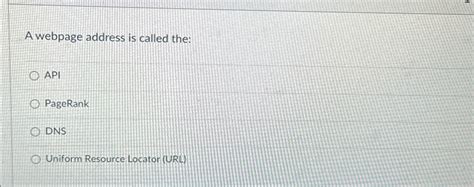 Solved A Webpage Address Is Called Theapipagerankdnsuniform