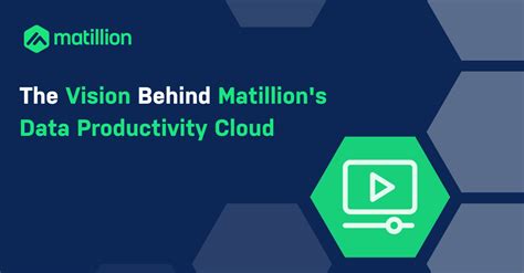 Unveiling The Vision And Value Of Matillions Data Productivity Cloud