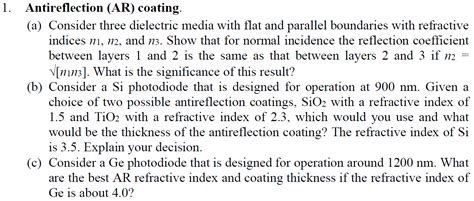 Solved 1 Antireflection Ar Coating A Consider Three