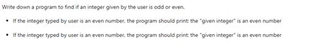 Solved Write Down A Program To Find If An Integer Given By Chegg