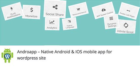 4 Best Plugins To Convert A Wordpress Site Into A Mobile App