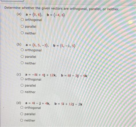 Solved Determine Whether The Given Vectors Are Orthogonal Chegg