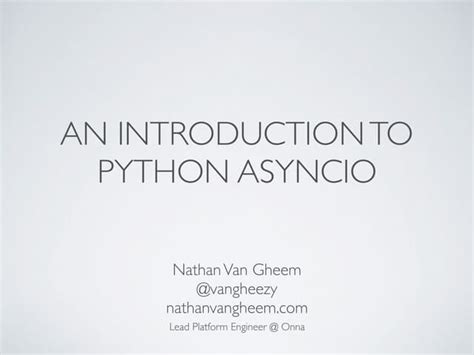 Introduction To Python Asyncio Pdf Web Development Internet