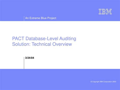 PPT PACT Database Level Auditing Solution Technical Overview PowerPoint Presentation ID