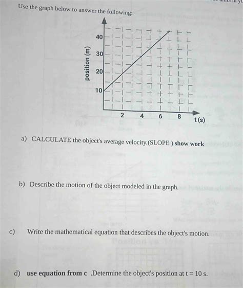 Use The Graph Below To Answer The Following A Calculate The Objects