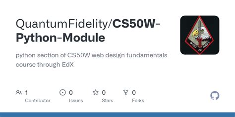 GitHub QuantumFidelity CS W Python Module Python Section Of CS W Web Design Fundamentals