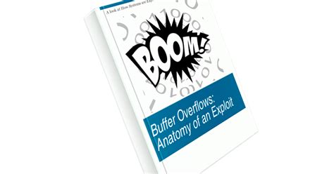 Biblioteca Digital Buffer Overflows Anatomy Of An Exploit