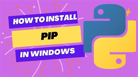 How To Install Pip Pip Installs Python In Windows 10 Youtube