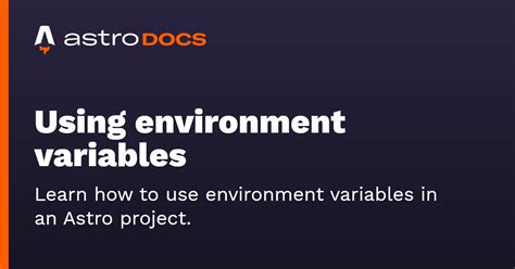 using environment variables 🚀 astro documentation