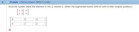 Solved Pivot The System About The Element In Row 2 Column