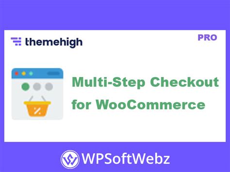 Multi Step Checkout For Woocommerce By Themehigh Latest Version