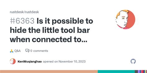 Is It Possible To Hide The Little Tool Bar When Connected To Other Machine · Rustdesk Rustdesk