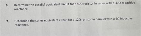 Solved Determine The Parallel Equivalent Circuit For A Chegg