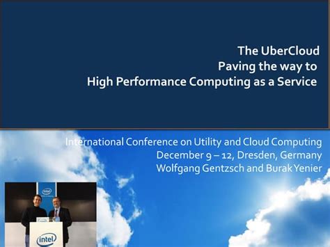 Uber Cloud At Ucc Dresden Dec 2013 Pdf