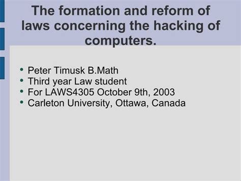 Hacking Law Reform Laws4305 2003 Ppt