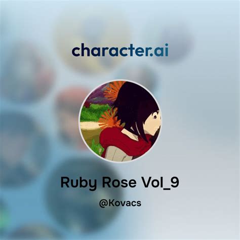 Chat With Ruby Rose Vol 9 Character Ai Ai Chat Reimagined Your Words Your World