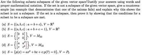 are the following subsets subspaces of the given vector space justify