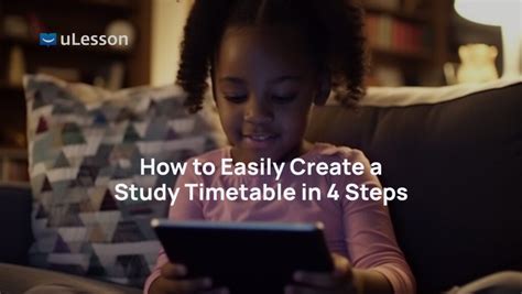 How To Easily Create A Study Timetable In Steps ULesson