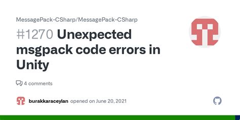 unexpected msgpack code errors in unity · issue 1270 · messagepack
