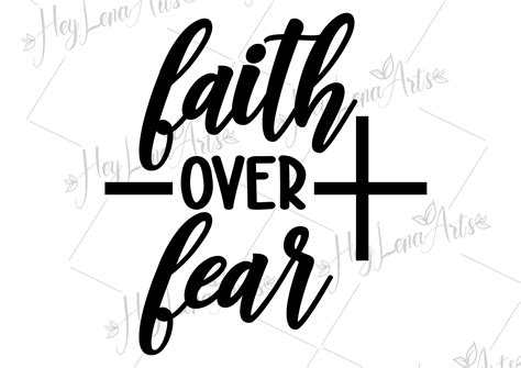 Faith Over Fear Svg Cut File Cricut Cut File Religious Svg Cut File