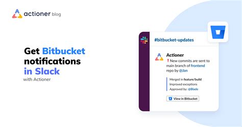 Learn How To Get Bitbucket Notifications In Slack