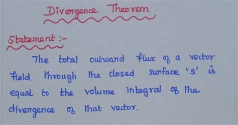 Divergence Theorem Statement Proof And Applications