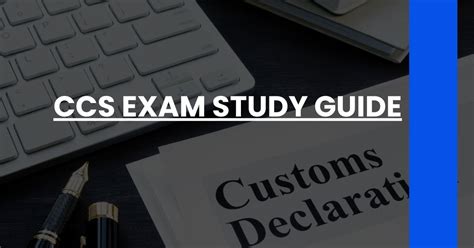 CCS Exam Study Guide CCS 101