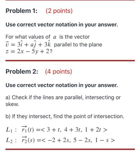 solved problem 1 2 points use correct vector notation in