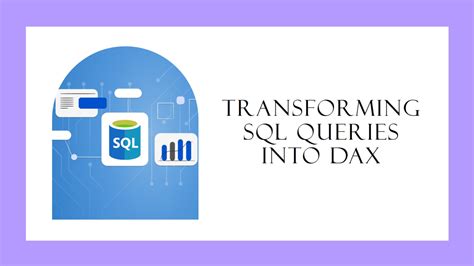 Transforming Sql Queries Into Dax The Power Of Projection