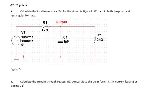solved a calculate the total impedance zt for the circuit