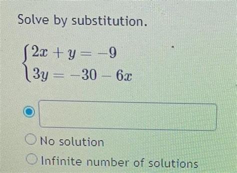 Answered Solve By Substitution 2x Y 9 3y 30 6x No Solution Infinite