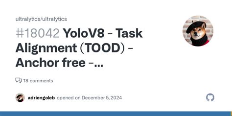 Yolov8 Task Alignment Tood Anchor Free Inconsistency · Issue 18042 · Ultralytics