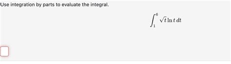 solved use integration by parts to evaluate the integral