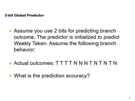Solved 2 Bit Global Predictor Assume You Use 2 Bits For