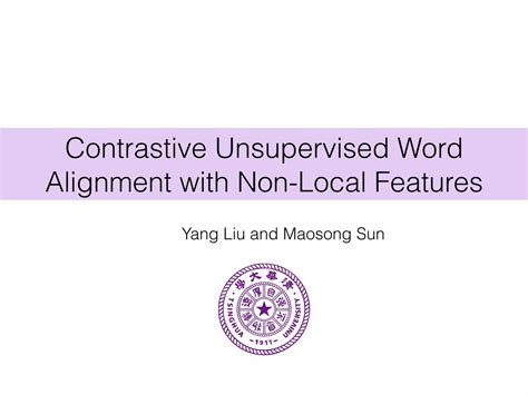 Pdf Contrastive Unsupervised Word Alignment With Cn~lytalksaaai15ly