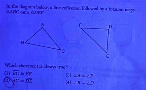 Solved In The Diagram Below A Line Reflection Followed By A Rotation