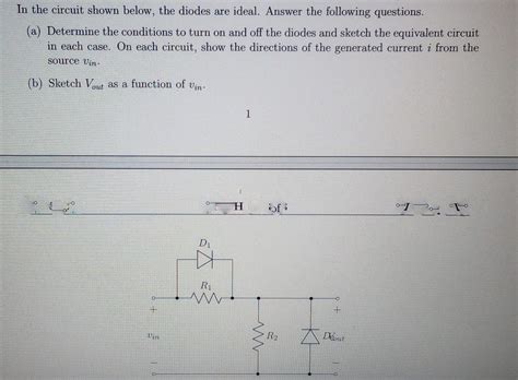 Solved In The Circuit Shown Below The Diodes Are Ideal Chegg