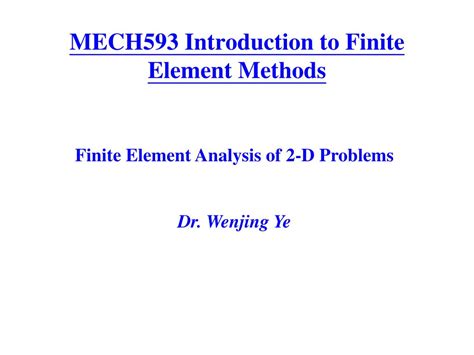 PPT MECH Introduction To Finite Element Methods PowerPoint Presentation ID
