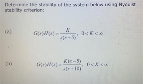 Solved Determine The Stability Of The System Below Using Chegg Com