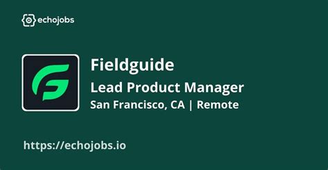 Fieldguide Is Hiring Lead Product Manager Usd 140k 190k San Francisco Ca R