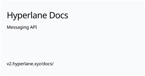 Messaging Api Hyperlane Docs