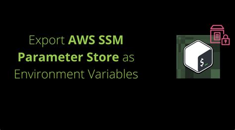 Diego F Cornejo On Linkedin Export Aws Ssm Parameter Store As Environment Variables With Bash